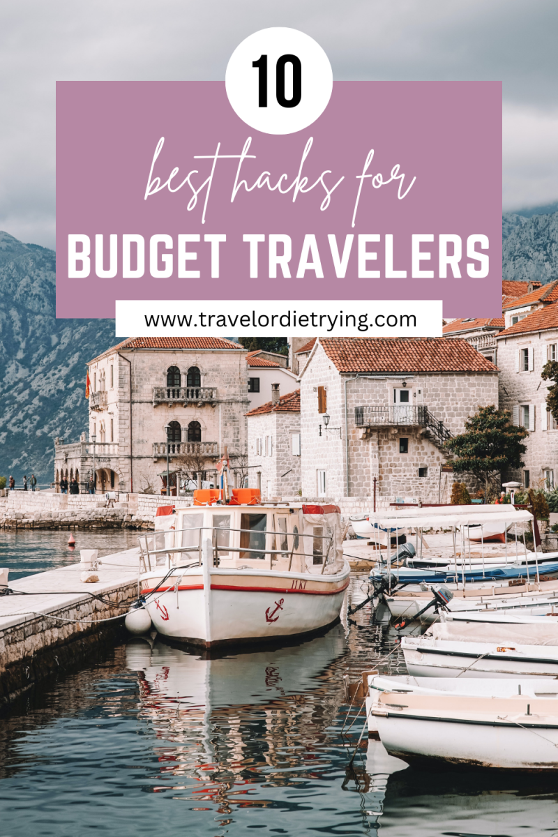 Best Tips and Hacks To Travel Cheaper