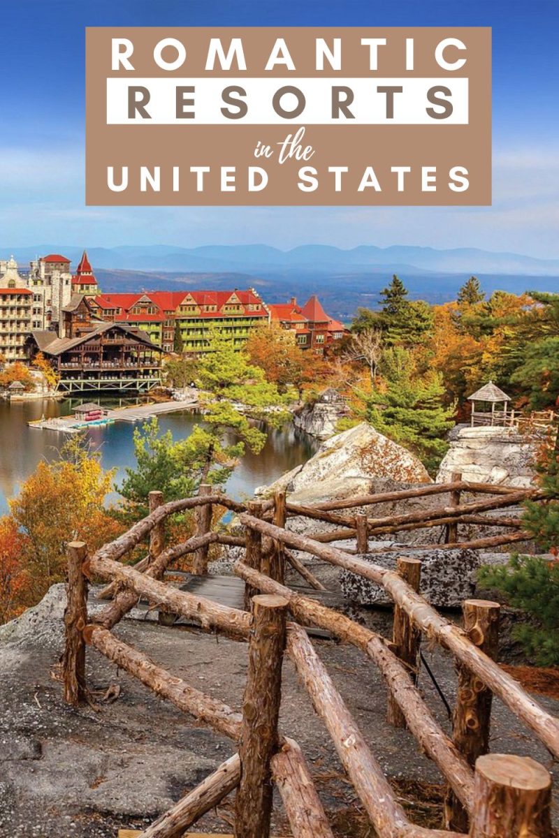 Top 15 Most Romantic Resorts in the USA for Your Next Getaway