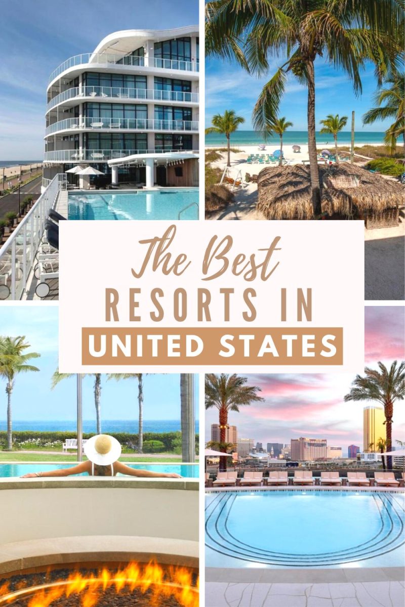 Top 20 The Coolest Resorts in the USA